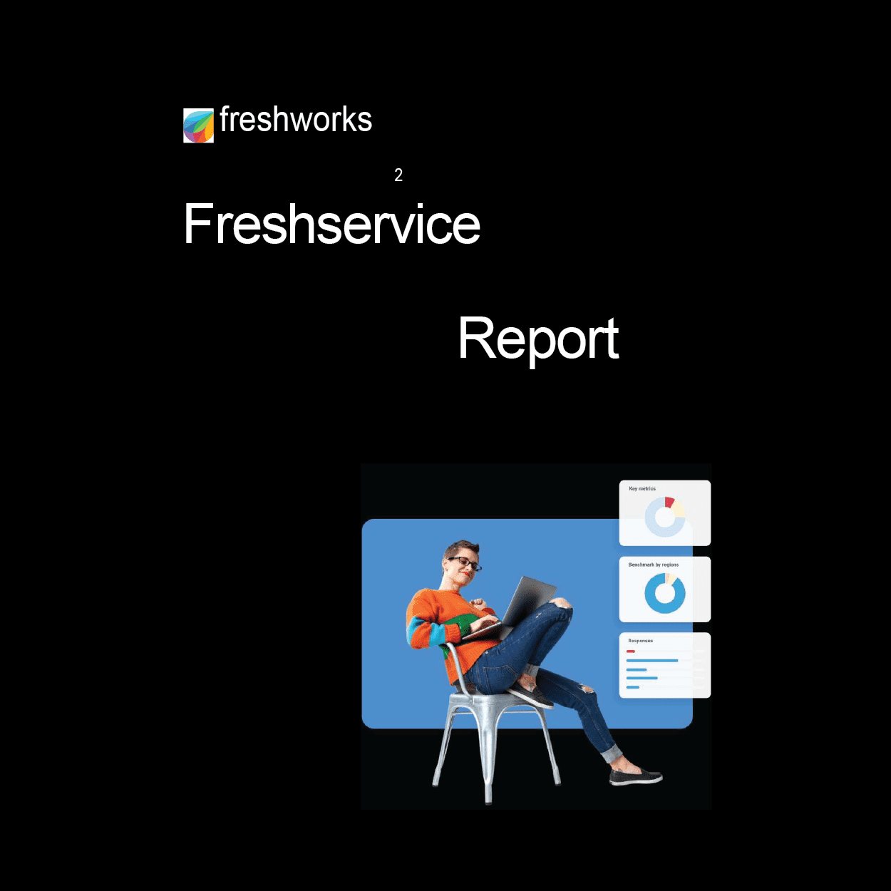 Freshservice Service Management Benchmark Report - ITTech Pulse