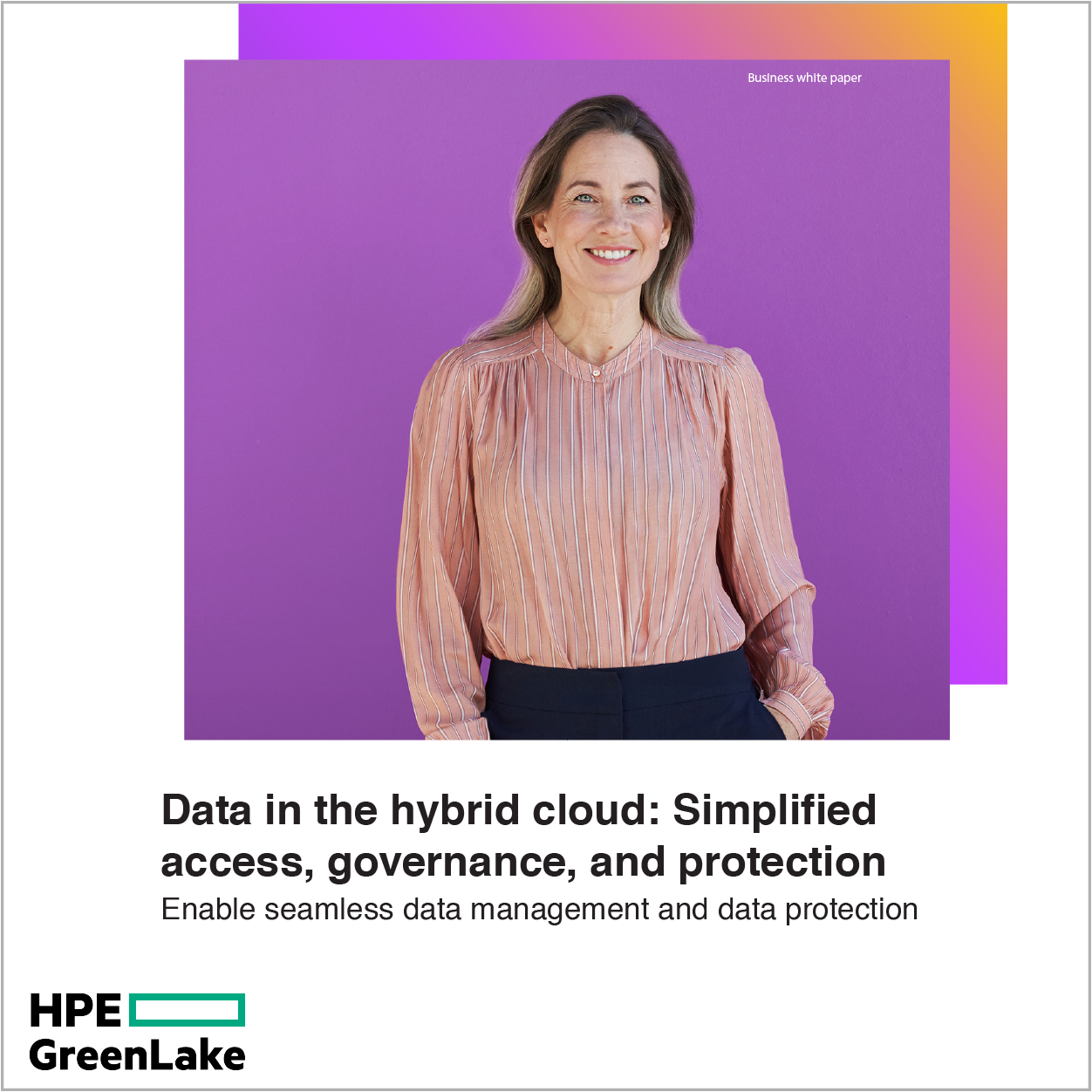 Data in the Hybrid Cloud: Simplified Access, Governance, and Protection - ITTech Pulse