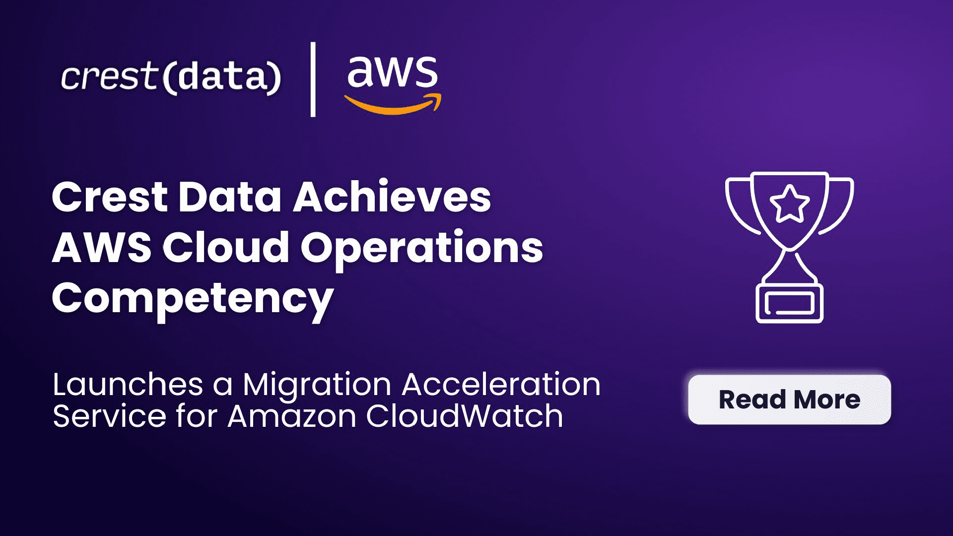 Crest Data Earns AWS CloudOps Competency, Launches Migration Service