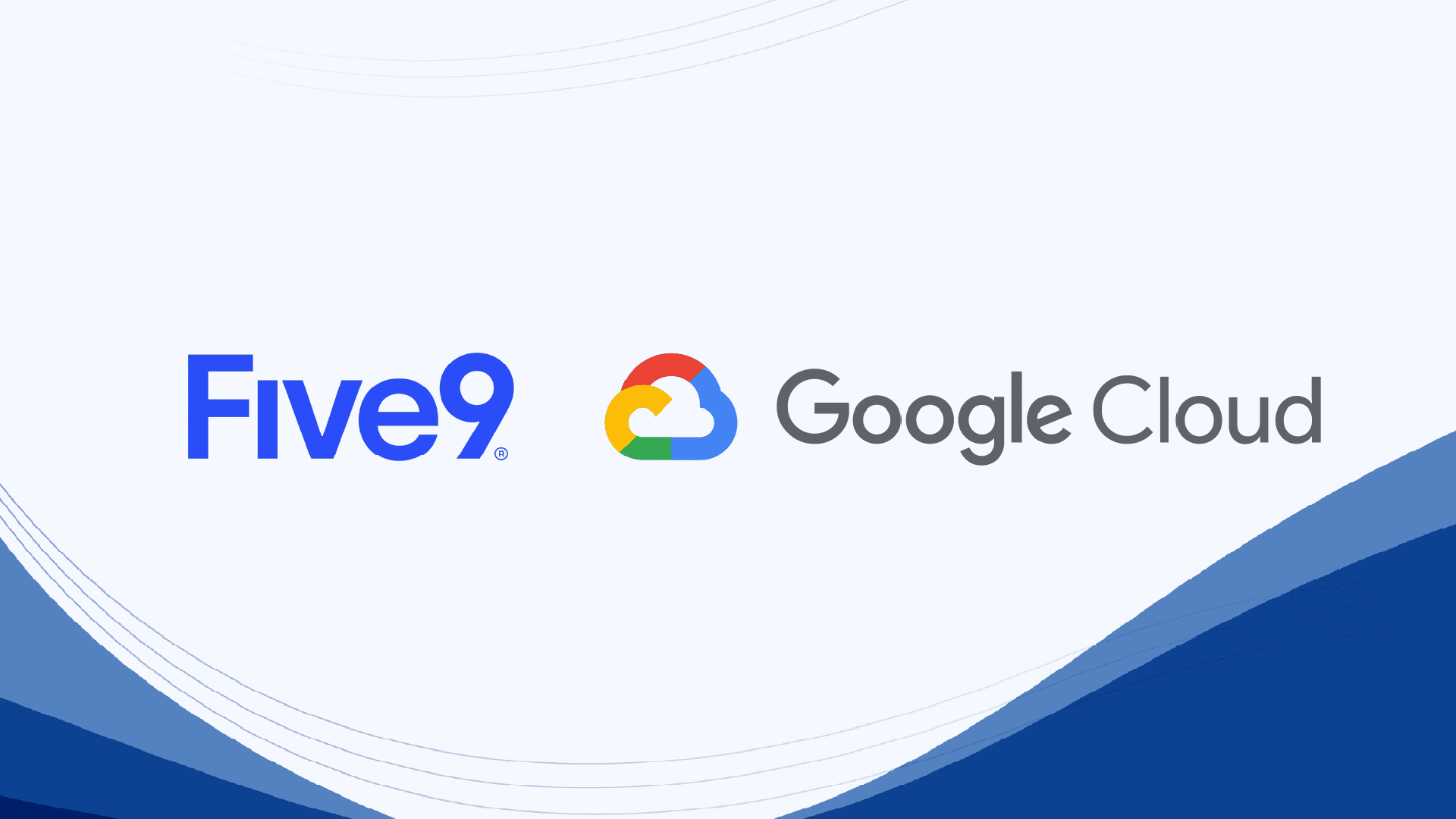 Five9 and Google Cloud Launch Joint Enterprise CX AI Solution