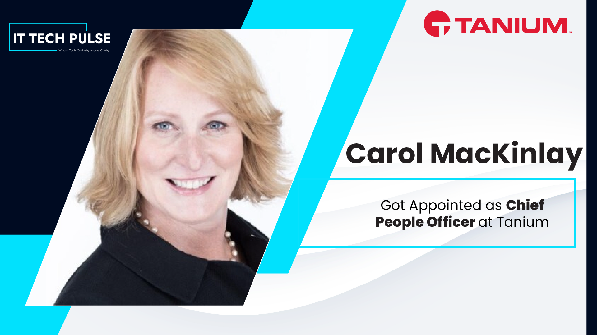 Tanium Appoints Carol MacKinlay as Chief People Officer